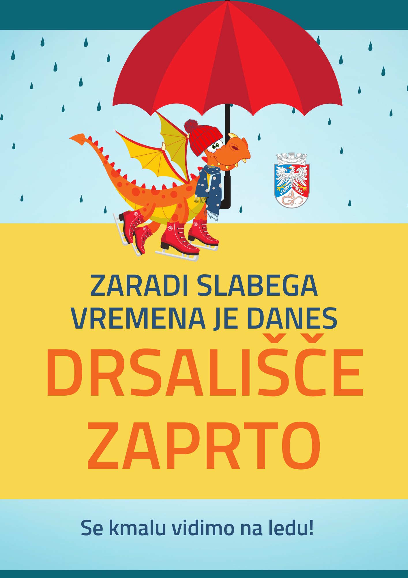 Danes je drsališče zaprto - postojna.si